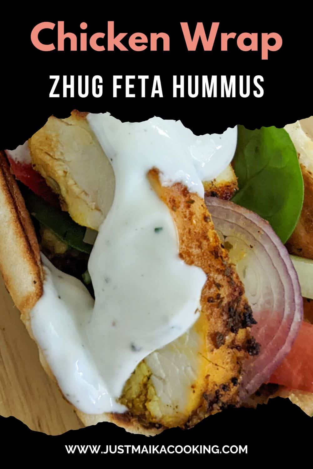 Zhug Feta Hummus Chicken Wrap - Just Maika Cooking