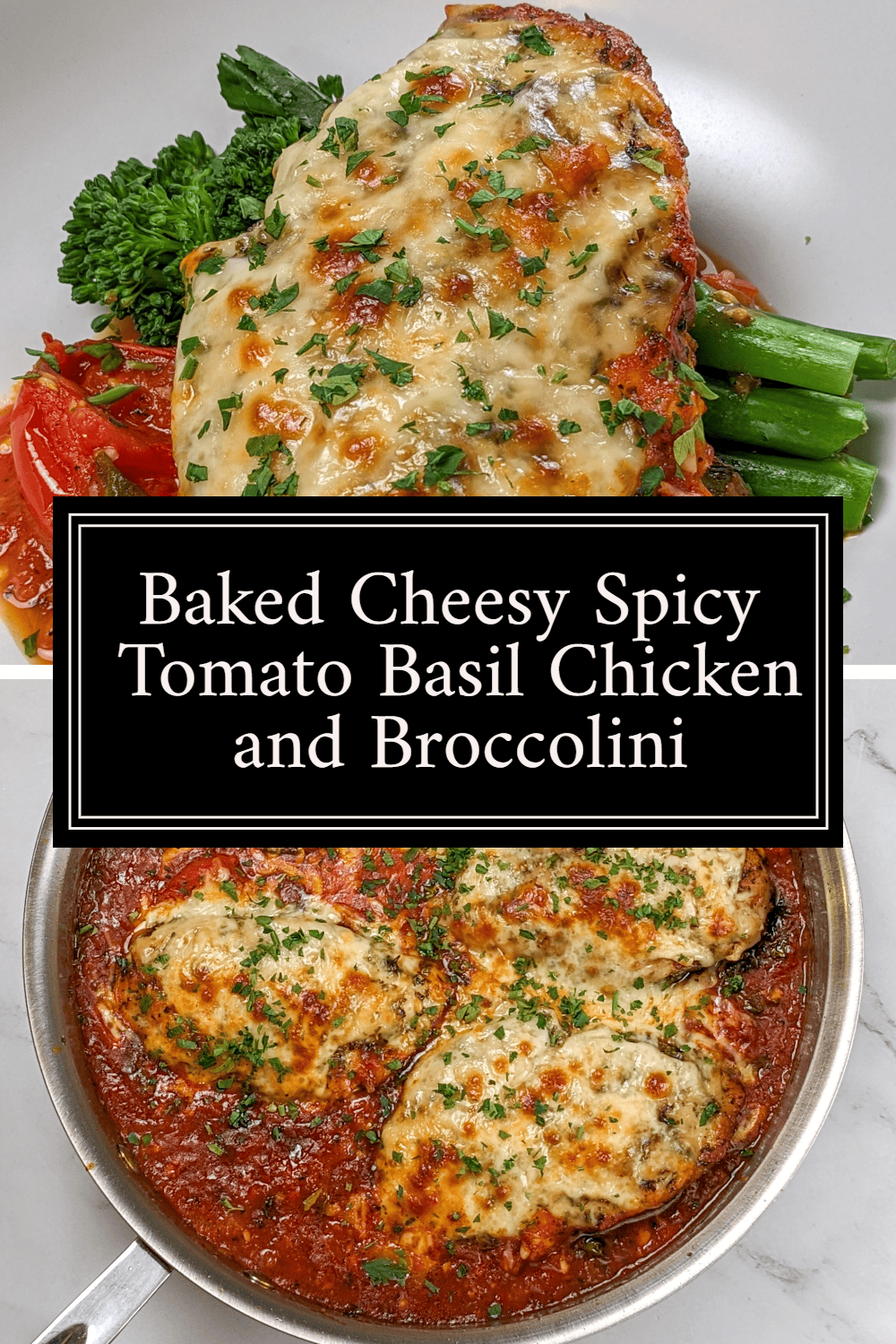 Baked Cheesy Spicy Tomato Basil Chicken and Broccolini - Just Maika Cooking