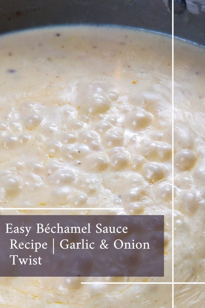 How to Make Easy Béchamel Sauce | With Garlic and Onion - Just Maika ...