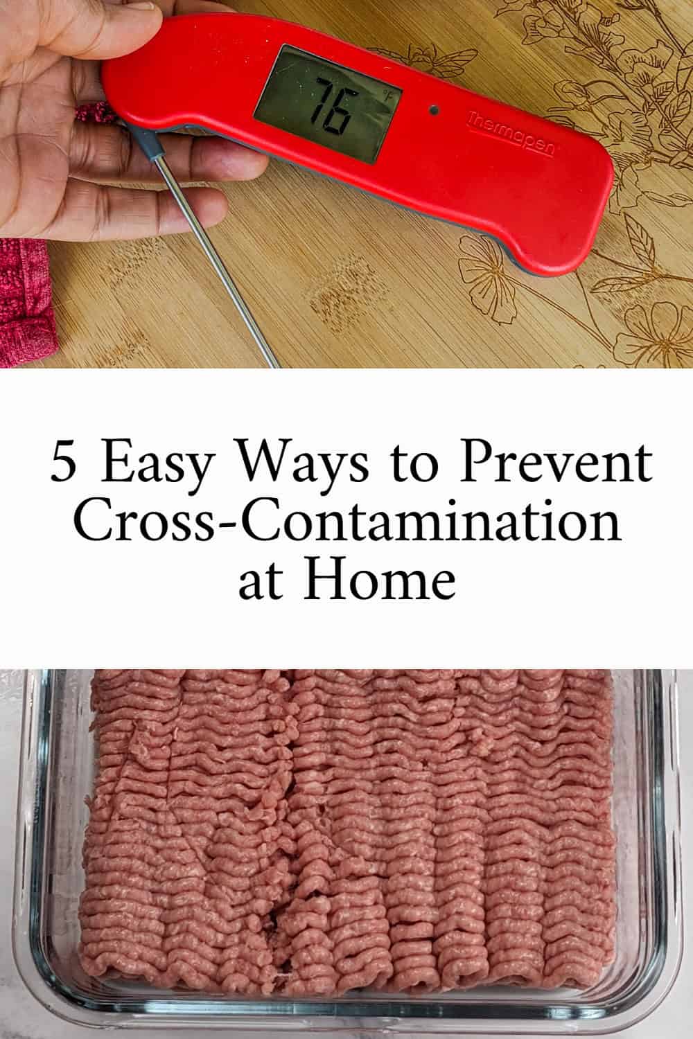 How to Prevent Cross-Contamination in Your Kitchen - Just Maika Cooking