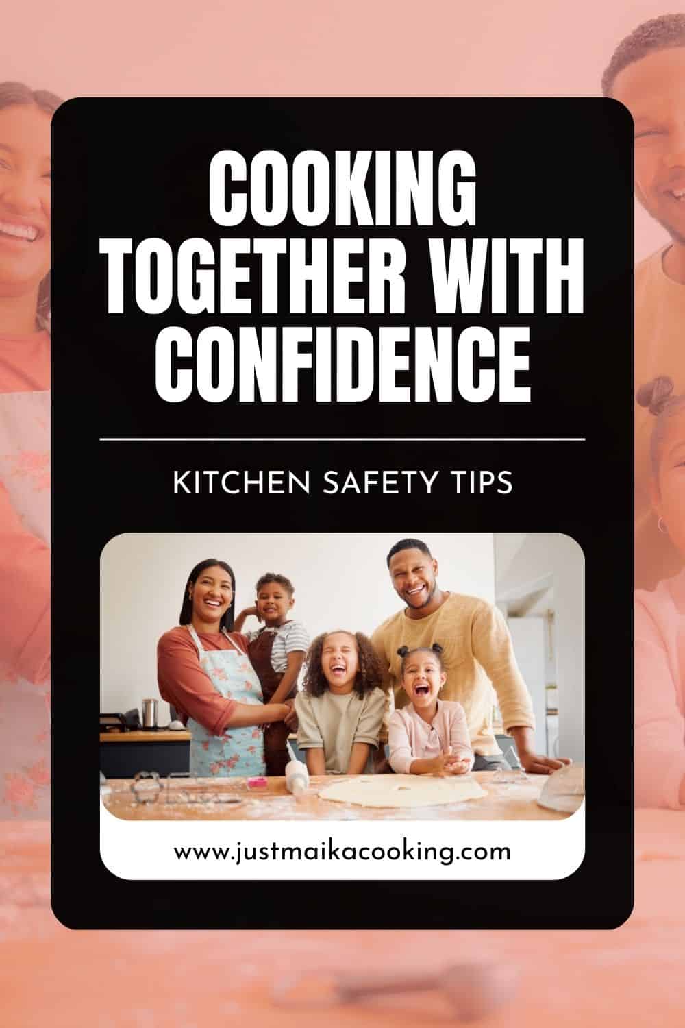 Kitchen Safety Tips for Families: - Just Maika Cooking