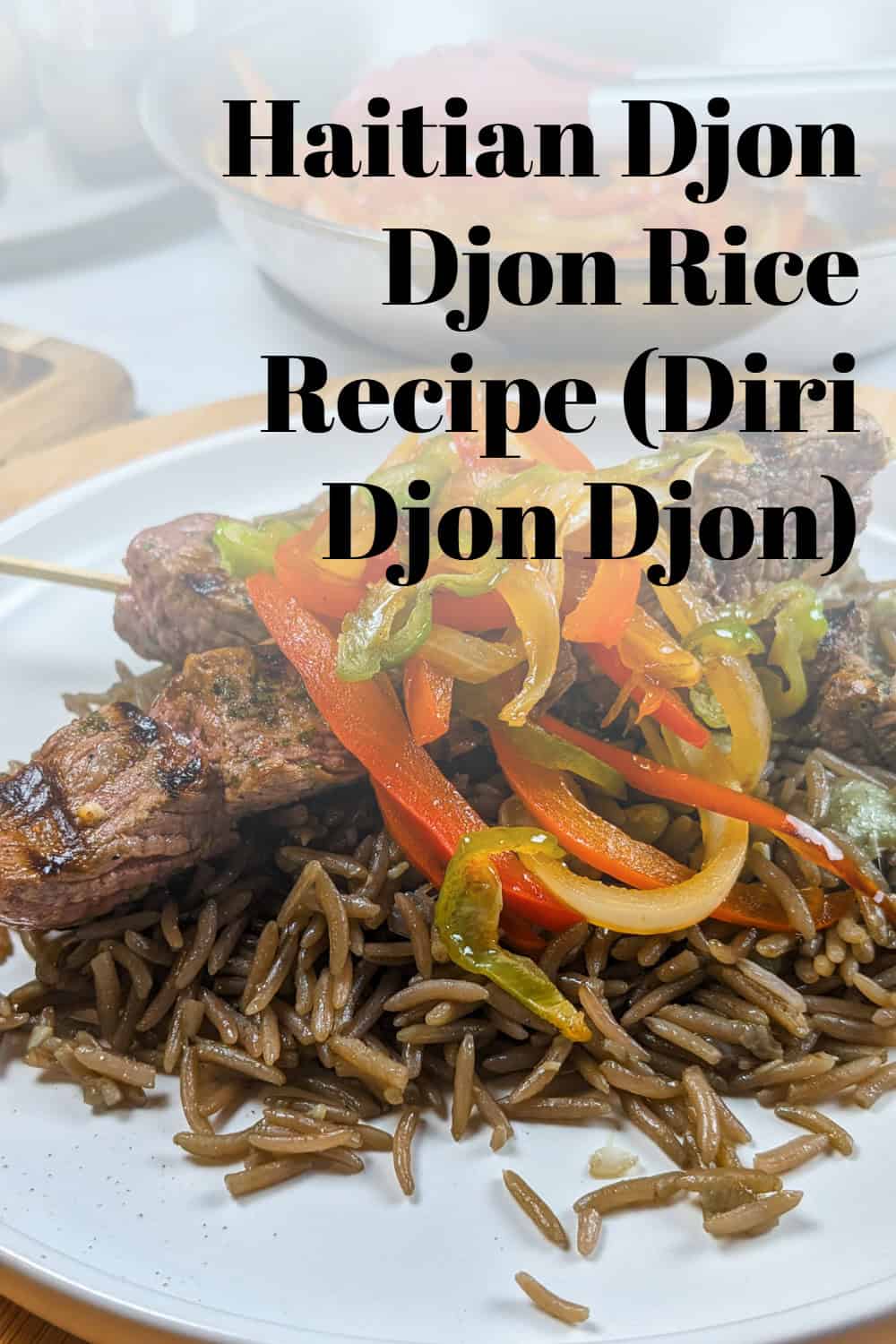 Haitian Djon Djon Rice Recipe (Diri Djon Djon) - Just Maika Cooking