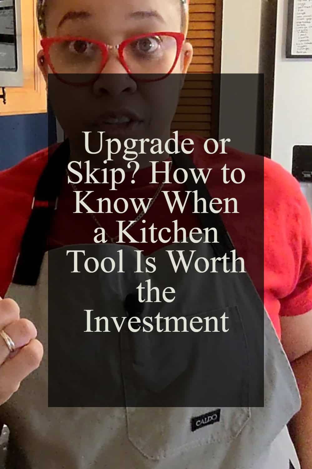 How to Know When a Kitchen Tool Is Worth the Investment - Just Maika ...