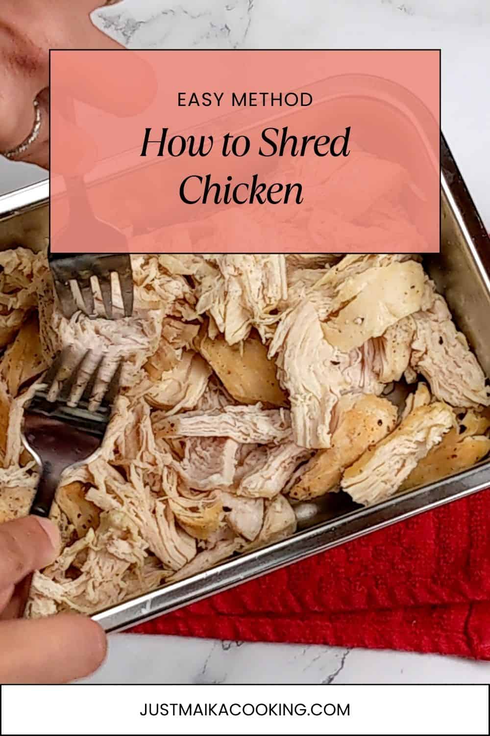 How to Shred Chicken | Easy Methods for Meal Prep - Just Maika Cooking