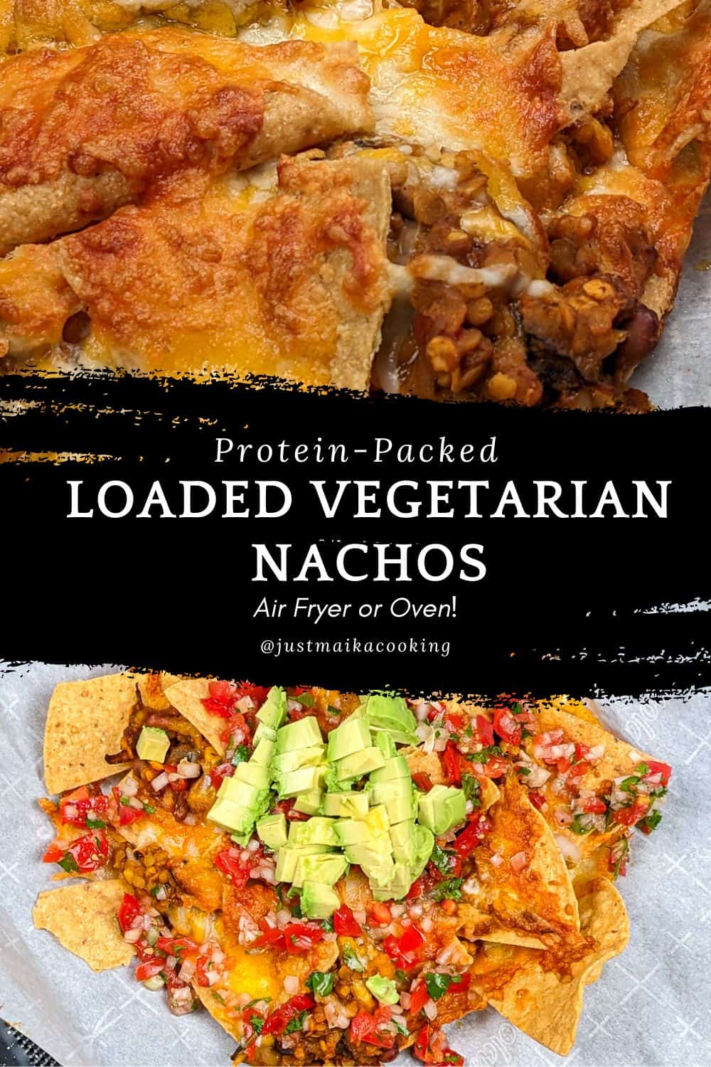 Protein-Packed Loaded Vegetarian Nachos Recipe - Just Maika Cooking